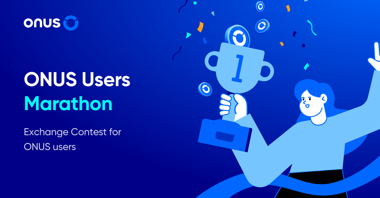 ONUS Users Marathon – March 2022