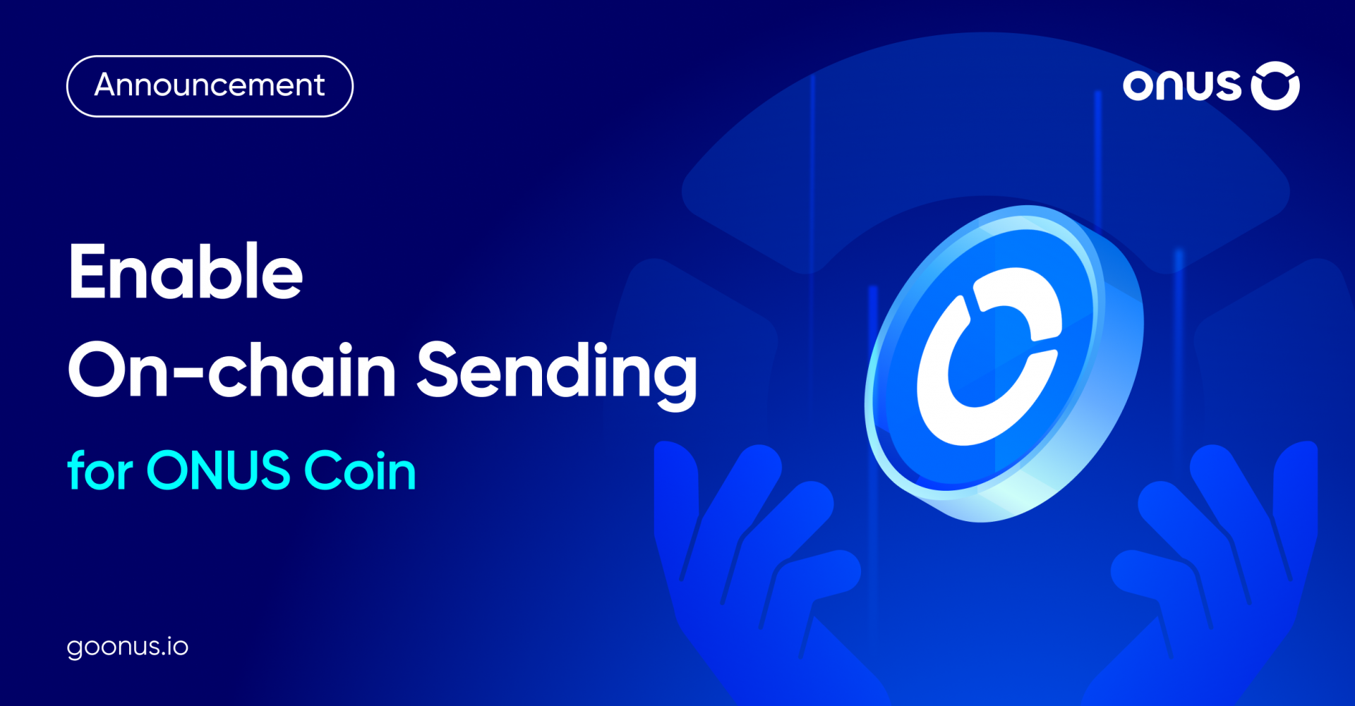 Enable On-chain Transactions for ONUS Coin