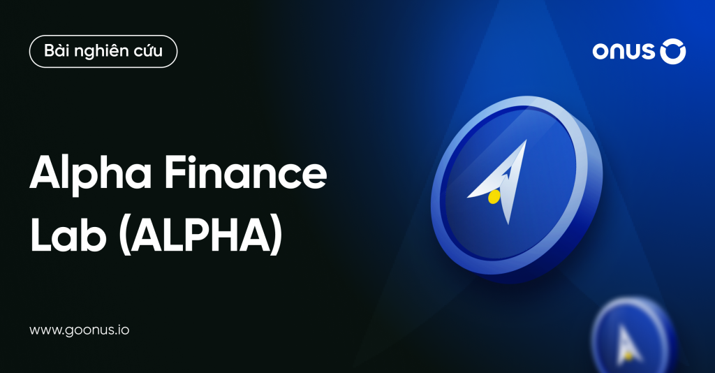 Bài nghiên cứu về Alpha Finance Lab (ALPHA)