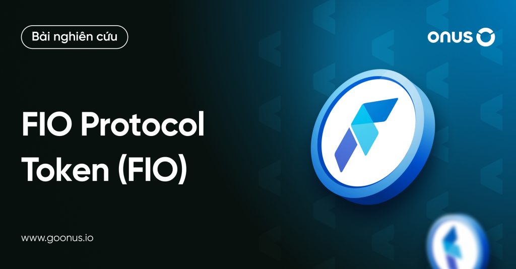 Bài nghiên cứu về FIO Protocol (FIO)