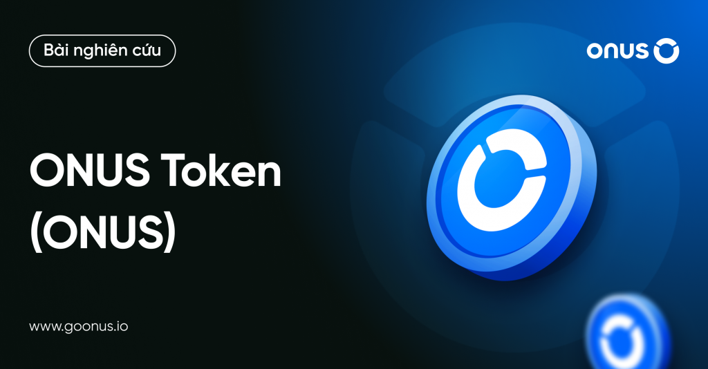 Bài nghiên cứu về ONUS (ONUS)