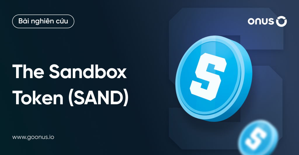 Bài nghiên cứu về The Sandbox Token (SAND)