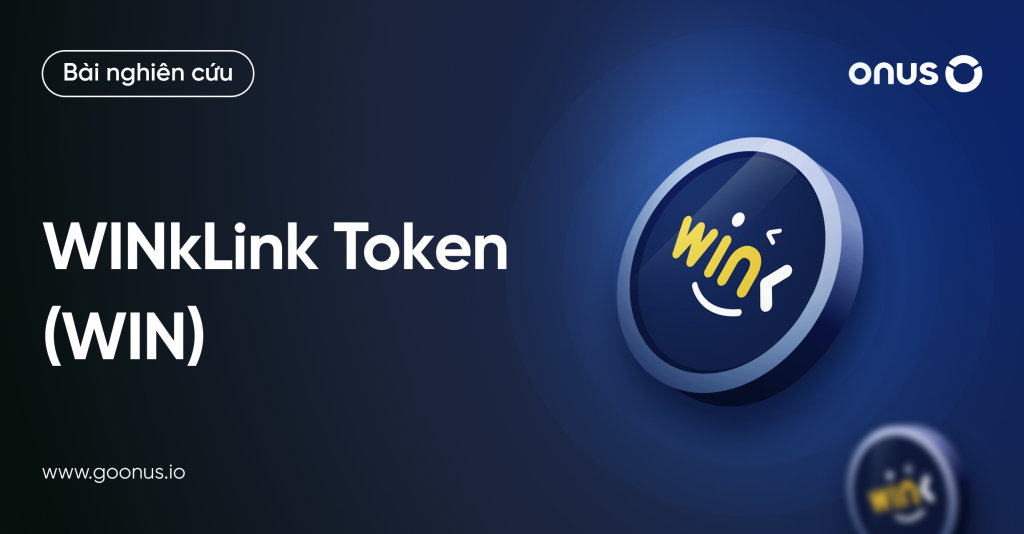 Bài nghiên cứu về WINkLink (WIN)